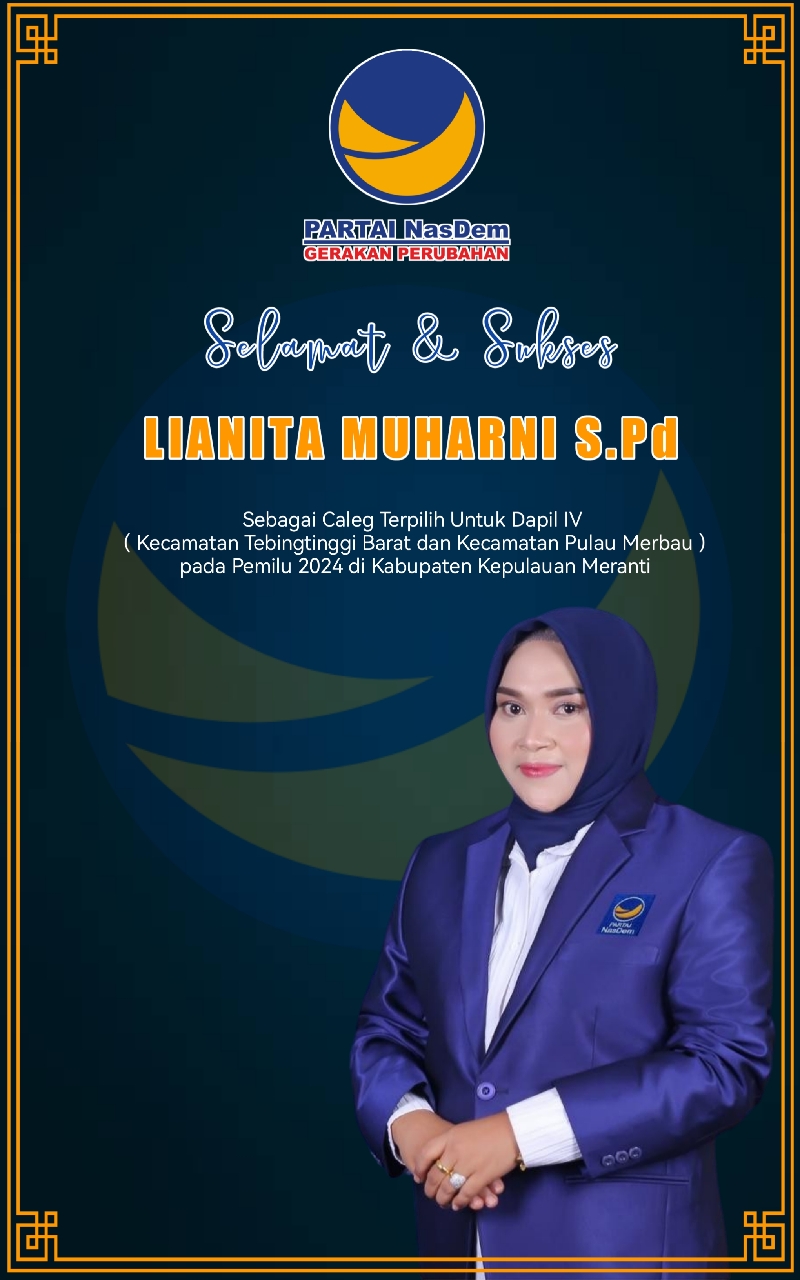 Selamat dan Sukses Lianita Muharni S.Pd, Caleg Terpilih dari Partai Nasdem